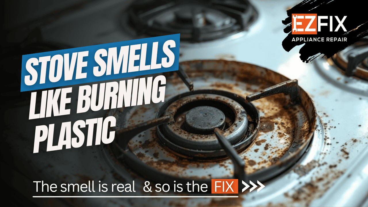 Why Your Stove Smells Like Burning Plastic: Causes & Fixes